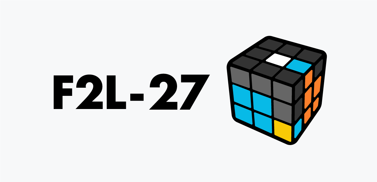 F2L 27 - ルービックキューブのアルゴリズムと解説